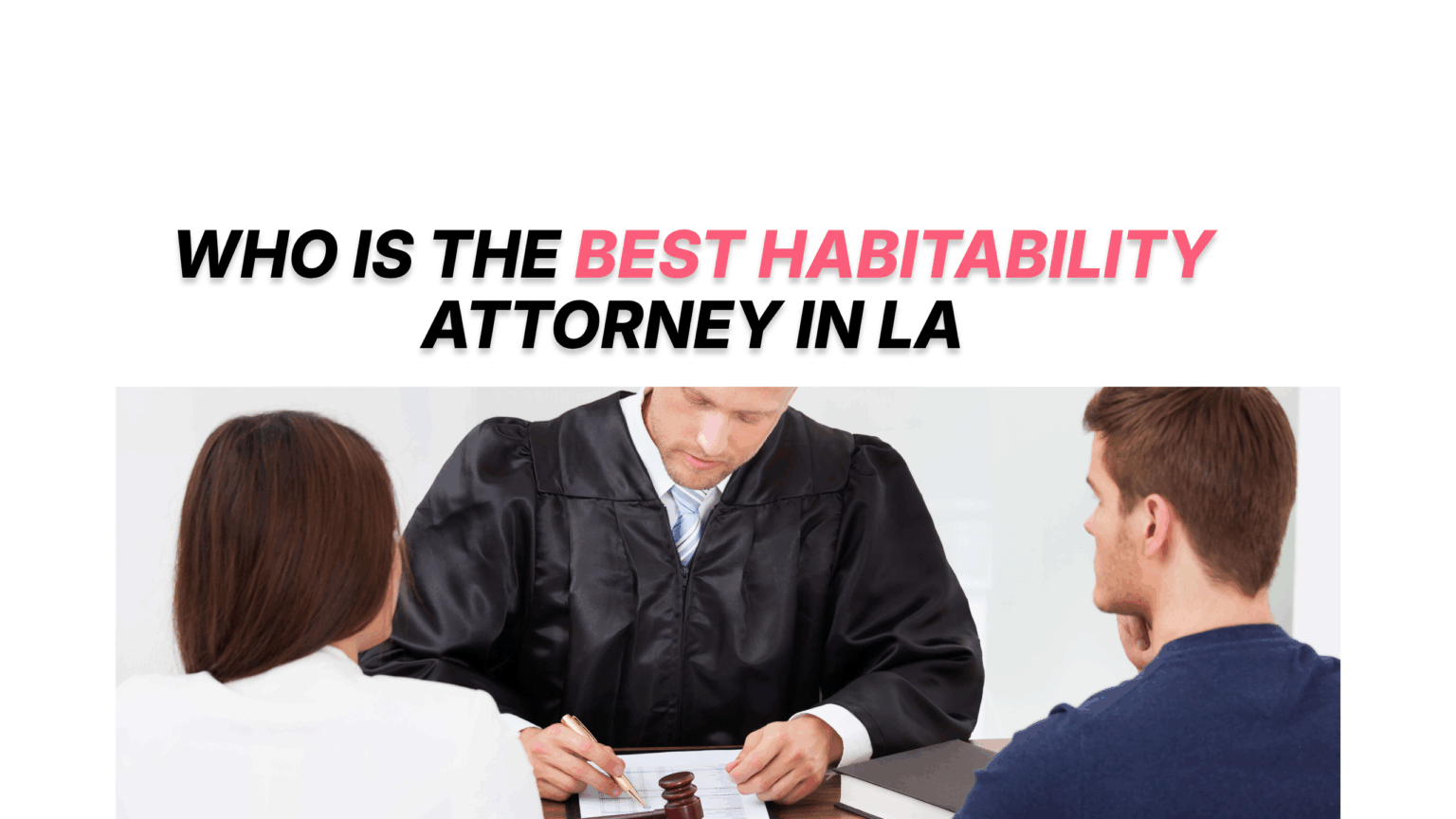 Who Is the Best Habitability Attorney in Los Angeles for Landlords ...